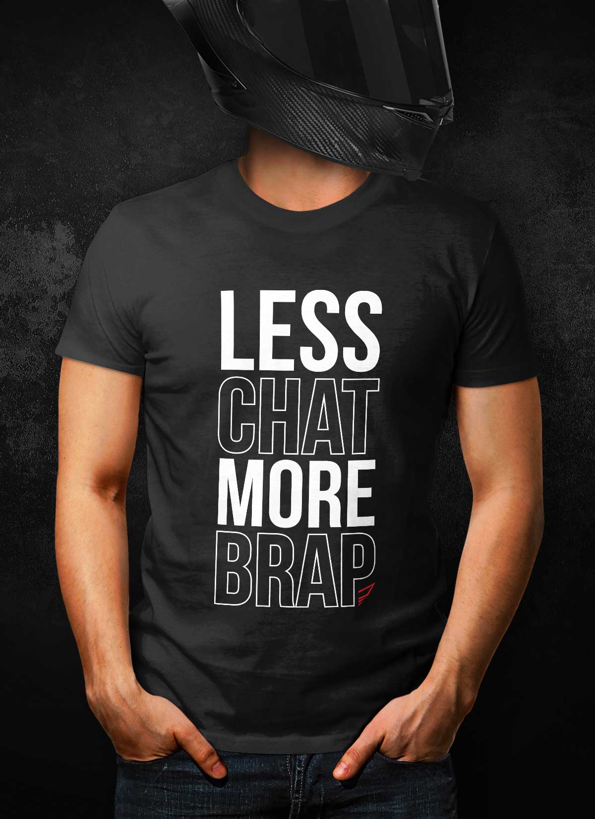 Less Chat More Brap T-Shirt | Ridezza